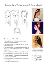 Pattern for Tudor woman's French hood with variations – The Tudor Tailor